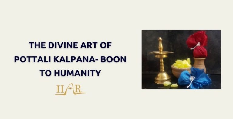 The Divine Art Of Pottali Kalpana- Boon To Humanity - IIAR